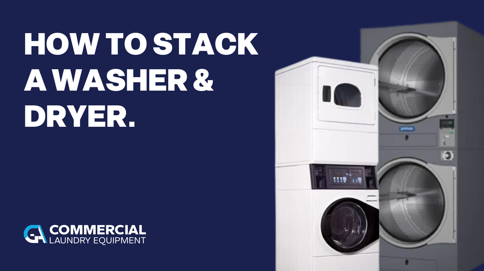 Maximise Your Laundry Space with Stacked Washer and Dryer Solutions ...